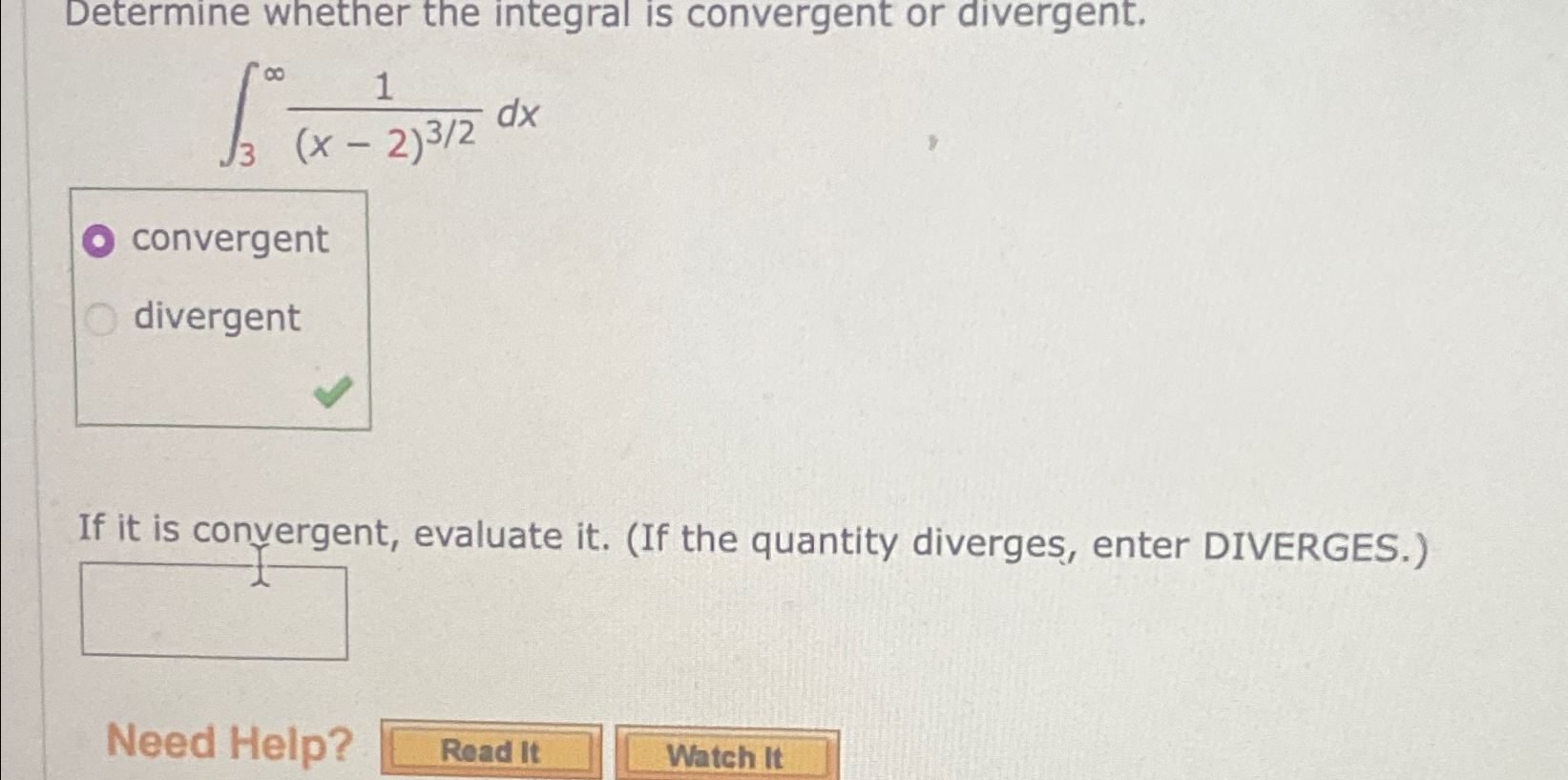 Solved Determine whether the integral is convergent or | Chegg.com