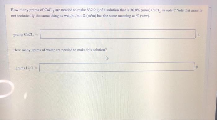 Solved How many grams of CaCl, are needed to make 8329 g of | Chegg.com