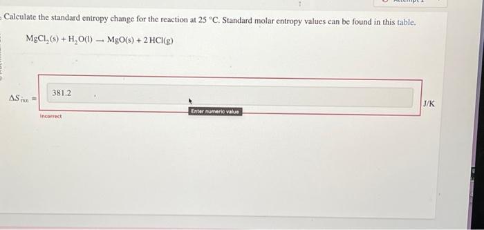 Solved - Calculate the standard entropy change for the | Chegg.com