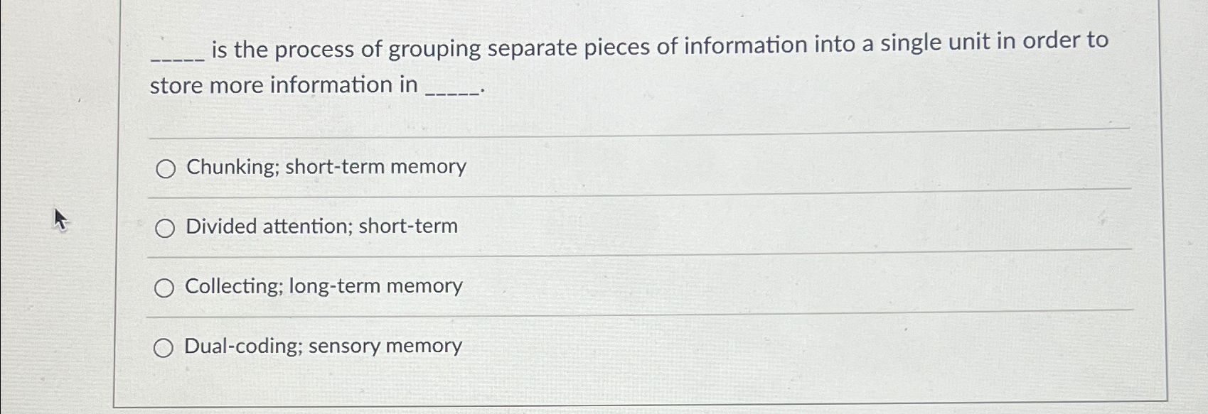 Solved is the process of grouping separate pieces of | Chegg.com