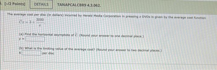 Solved The average cost per disc (in dollars) incurred by | Chegg.com