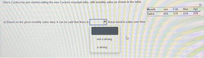 Solved Storrs Cycles has just started selling the new | Chegg.com