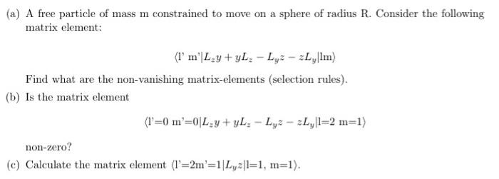 Solved (a) A free particle of mass m constrained to move on | Chegg.com