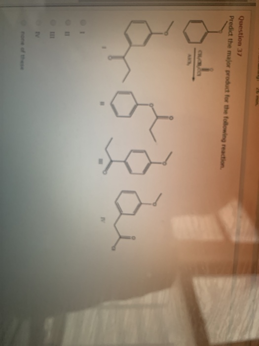 Solved Question 37 Predict the major product for the | Chegg.com