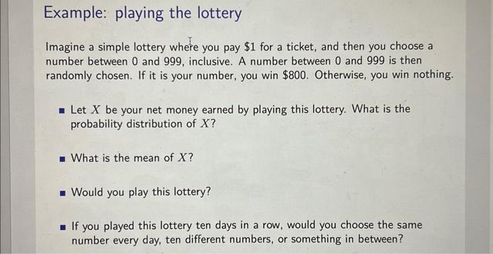 Solved Example: playing the lottery Imagine a simple lottery | Chegg.com