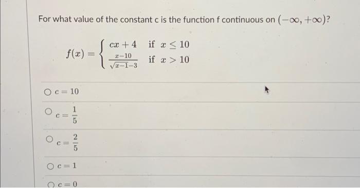 Solved For what value of the constant c is the function f | Chegg.com