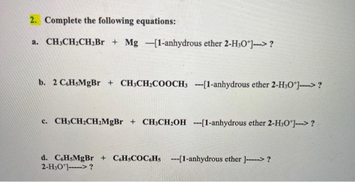 2. Complete the following equations: a. CH CH2CH2Br + | Chegg.com