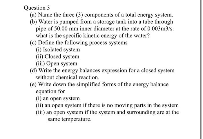 Solved Question 3 (a) Name the three (3) components of a | Chegg.com