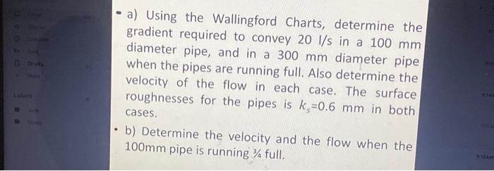 Solved - a) Using the Wallingford Charts, determine the | Chegg.com