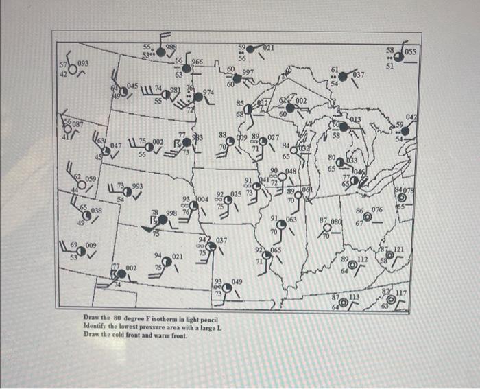 Solved Draw the cold frent and warm froat.Draw the 80 degree | Chegg.com