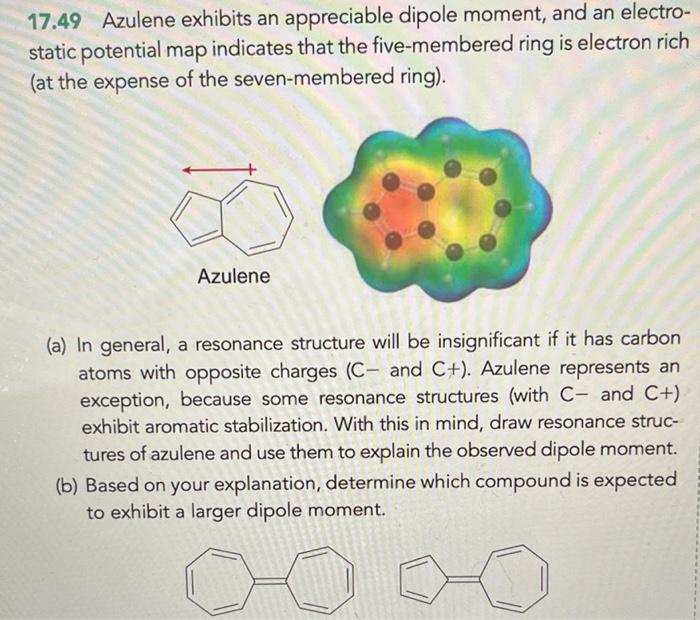 Solved 17.49 Azulene exhibits an appreciable dipole moment, | Chegg.com
