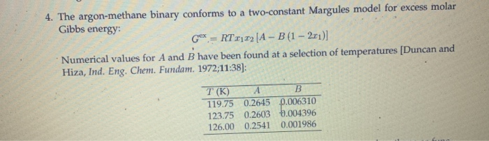 Solved 4. The argon-methane binary conforms to a | Chegg.com