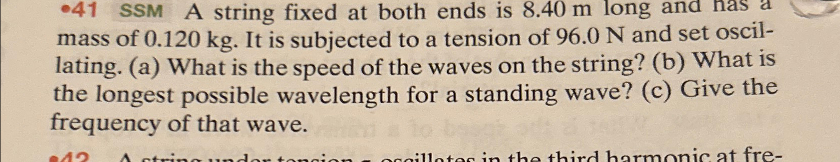 Solved -41 ﻿SSM A string fixed at both ends is 8.40m ﻿long | Chegg.com