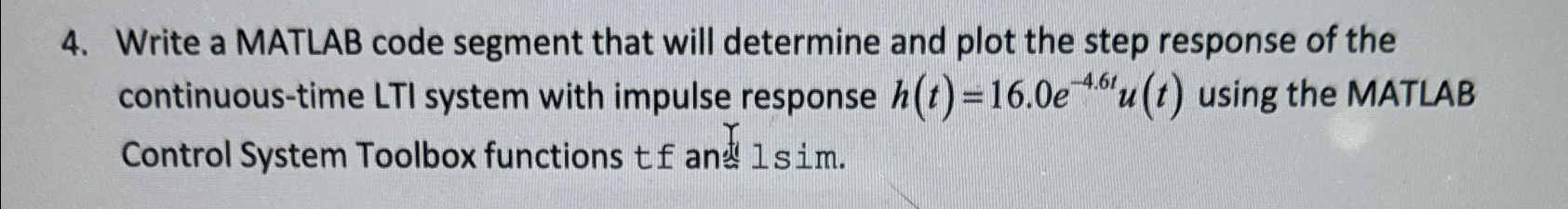 Solved Write A Matlab Code Segment That Will Determine And
