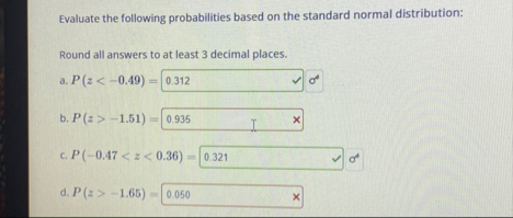 Solved Evaluate the following probabilities based on the | Chegg.com