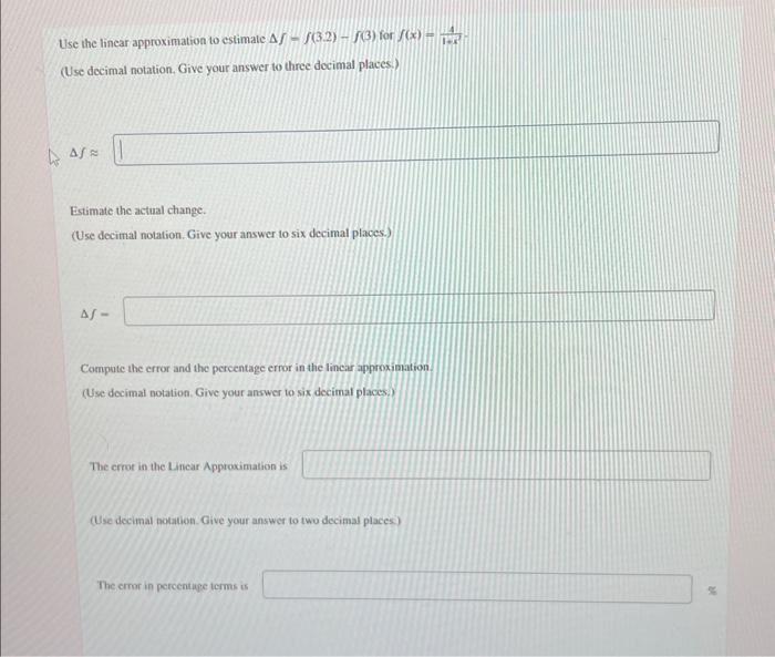 Solved Use the linear approximation to estimate | Chegg.com