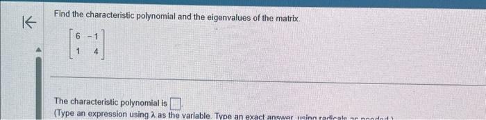 Solved Find the characteristic polynomial and the | Chegg.com