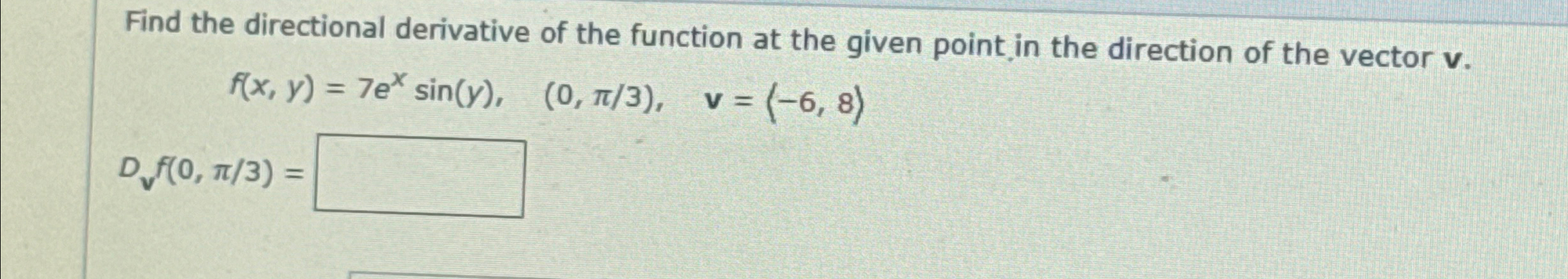 Solved Find the directional derivative of the function at | Chegg.com