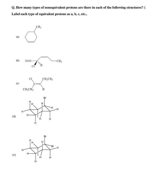 Solved Q. How many types of nonequivalent protons are there | Chegg.com