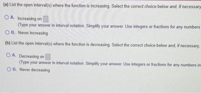 Solved (a) List the open interval(s) where the function is | Chegg.com