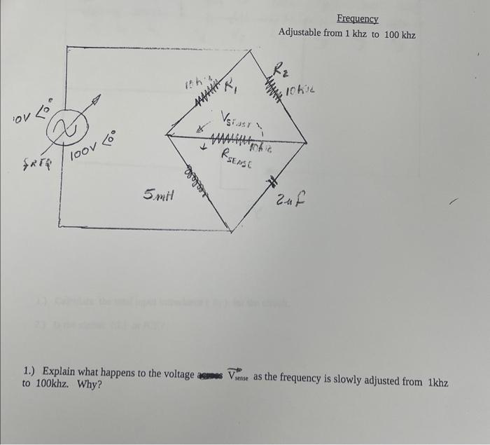 Frequency Adjustable from 1khz to 100khz 1.) Explain | Chegg.com
