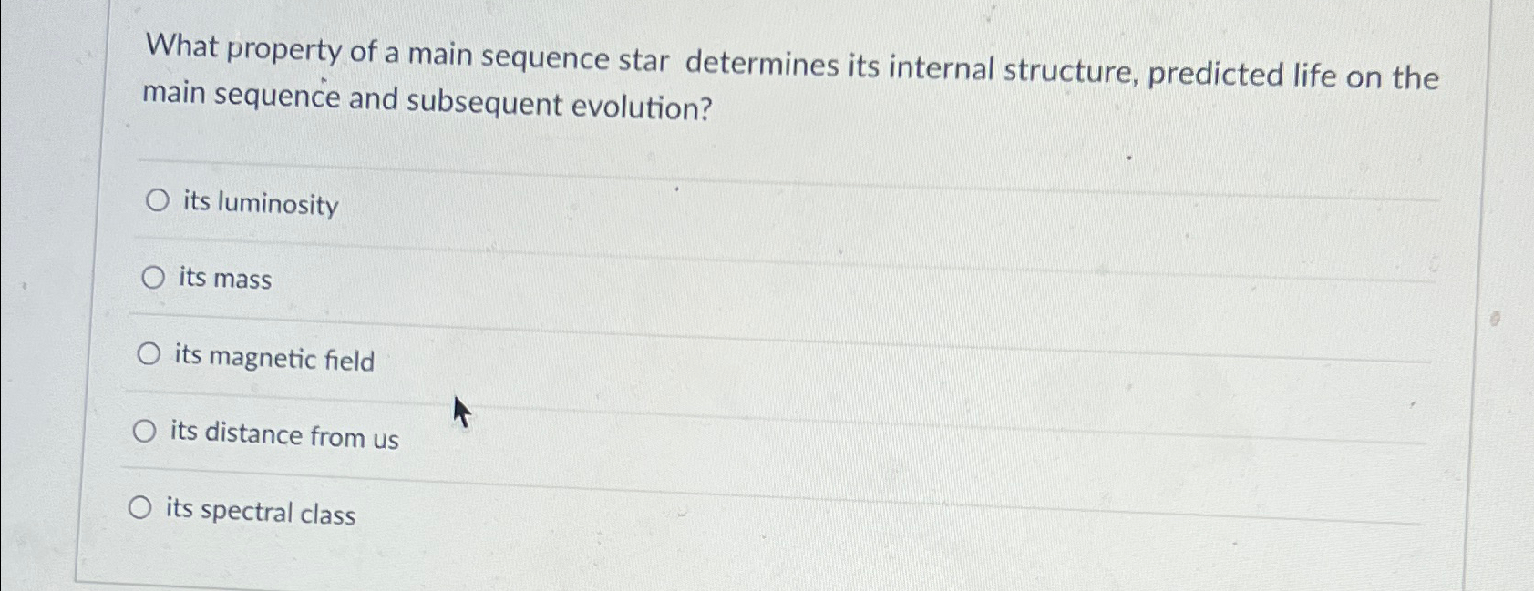 Solved What property of a main sequence star determines its | Chegg.com