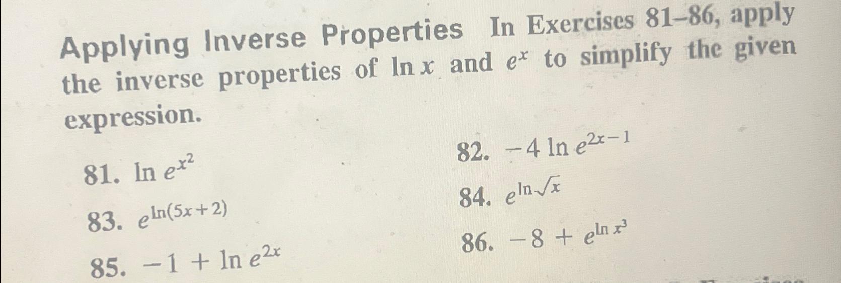 Solved Applying Inverse Properties In Exercises 81-86, | Chegg.com