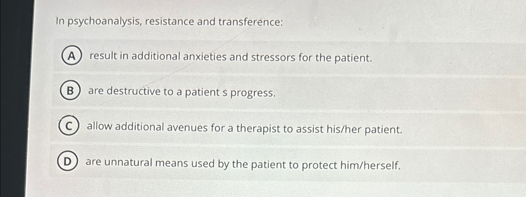 Solved In psychoanalysis, resistance and transference:result | Chegg.com
