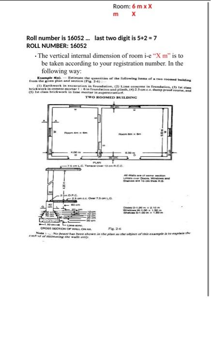 Solved Room: 6 mxX mx Roll number is 16052 ... last two | Chegg.com