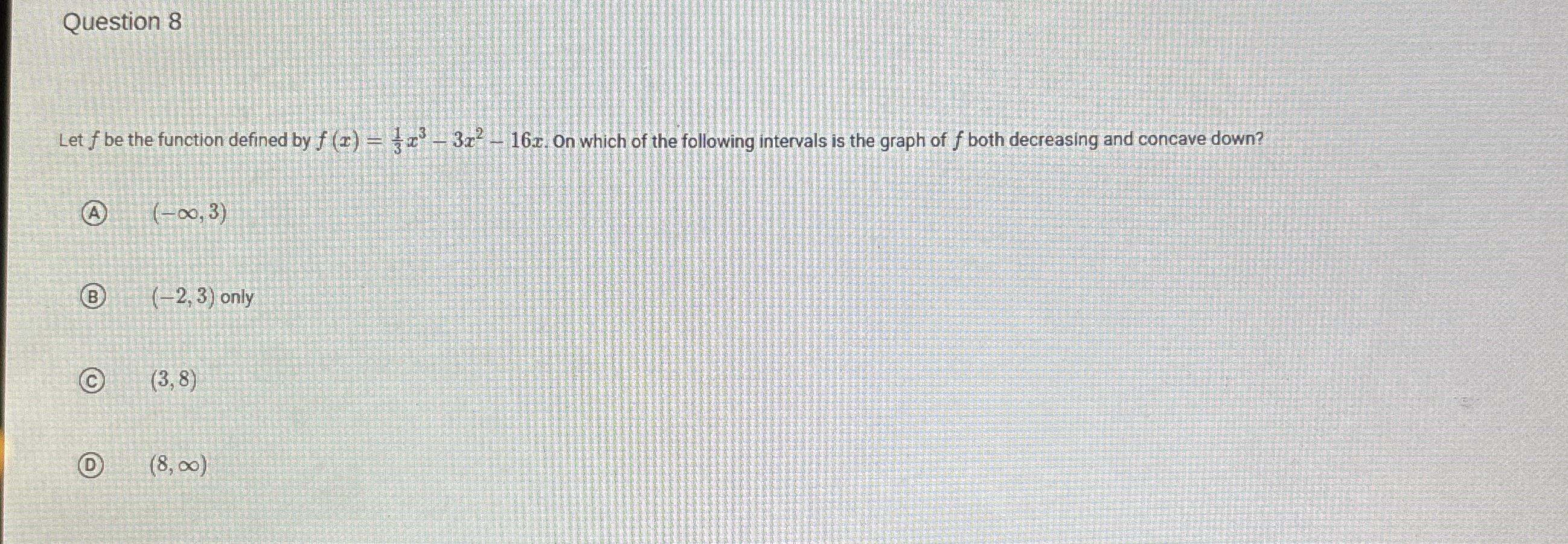 Solved Question 8Let f ﻿be the function defined by | Chegg.com