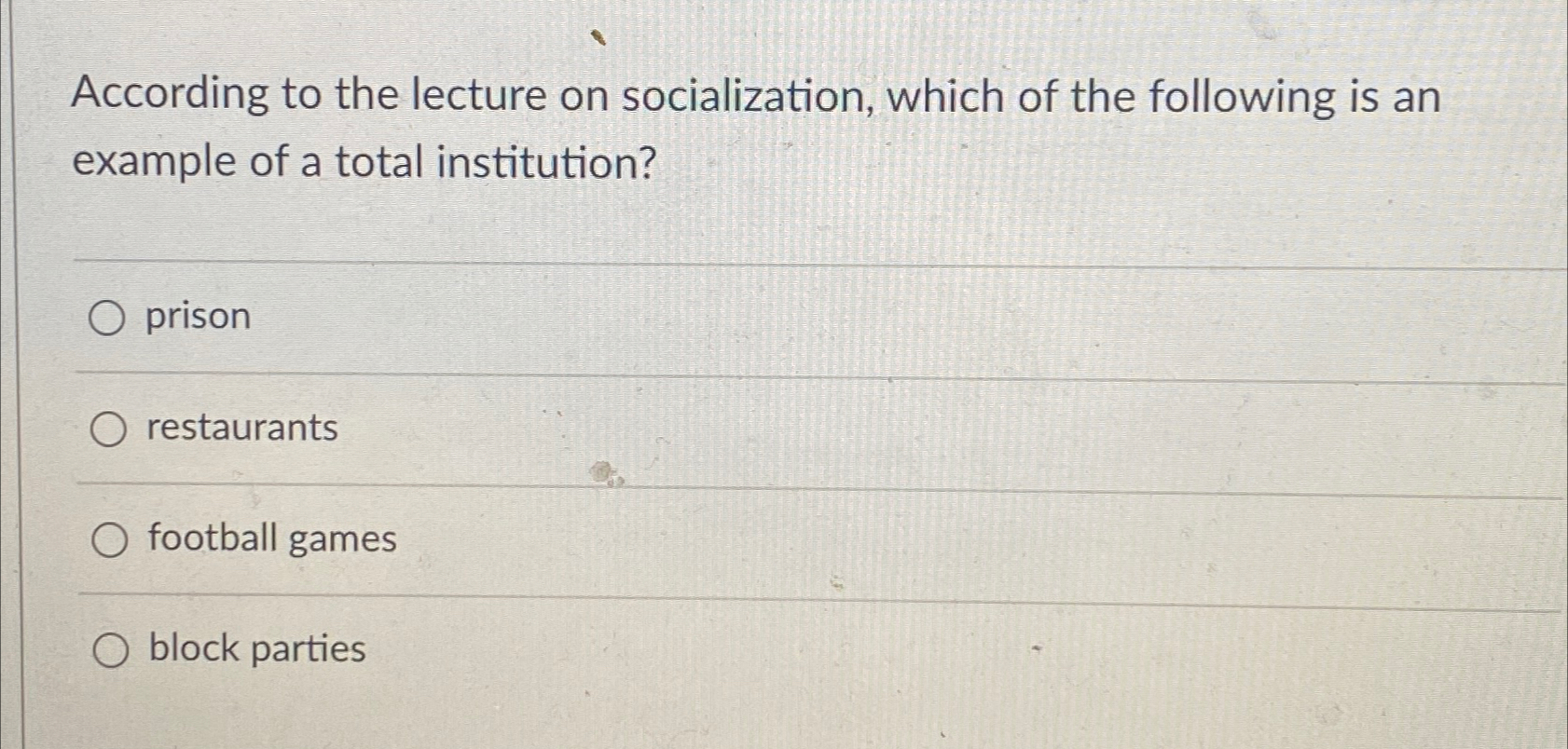 Solved According to the lecture on socialization, which of | Chegg.com