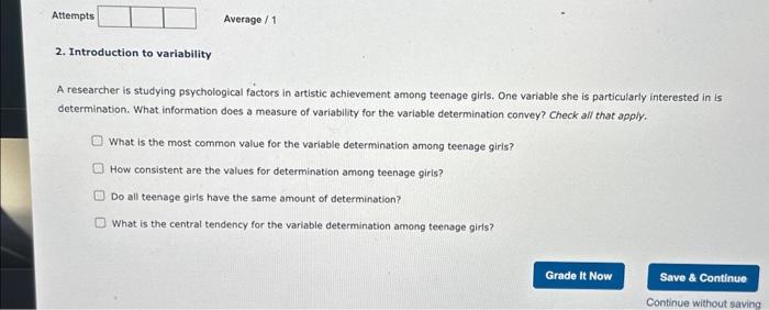 Solved A researcher is studying psychological factors in | Chegg.com