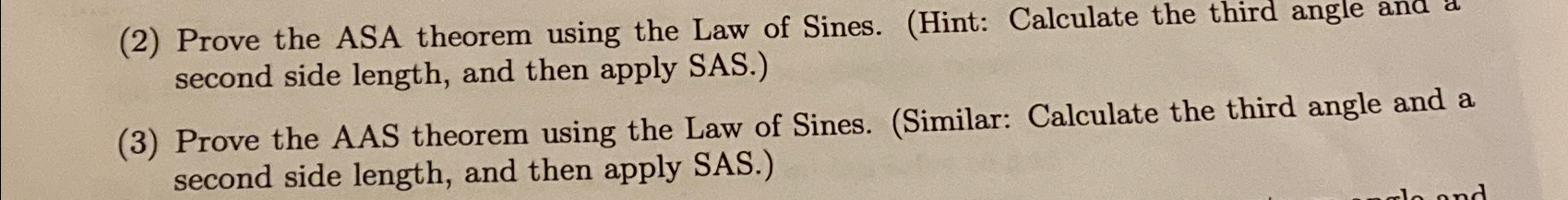 Solved (2) ﻿Prove the ASA theorem using the Law of Sines. | Chegg.com
