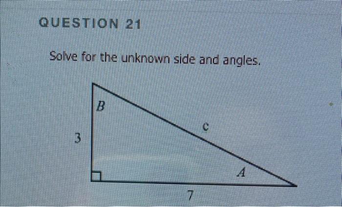 Solved Solve for the unknown side and angles. | Chegg.com