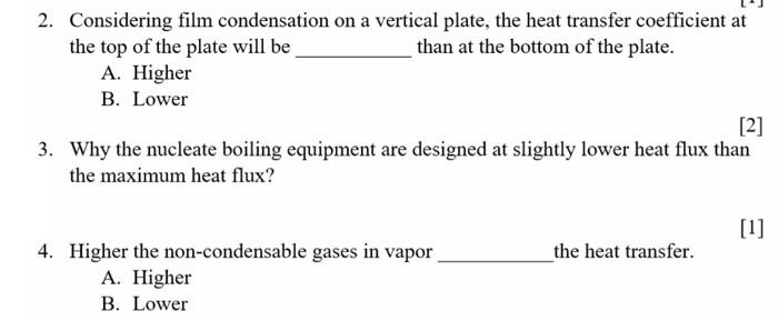 Solved 2. Considering film condensation on a vertical plate, | Chegg.com