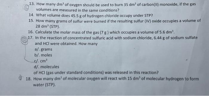 Solved 13. How many dm3 of oxygen should be used to burn | Chegg.com