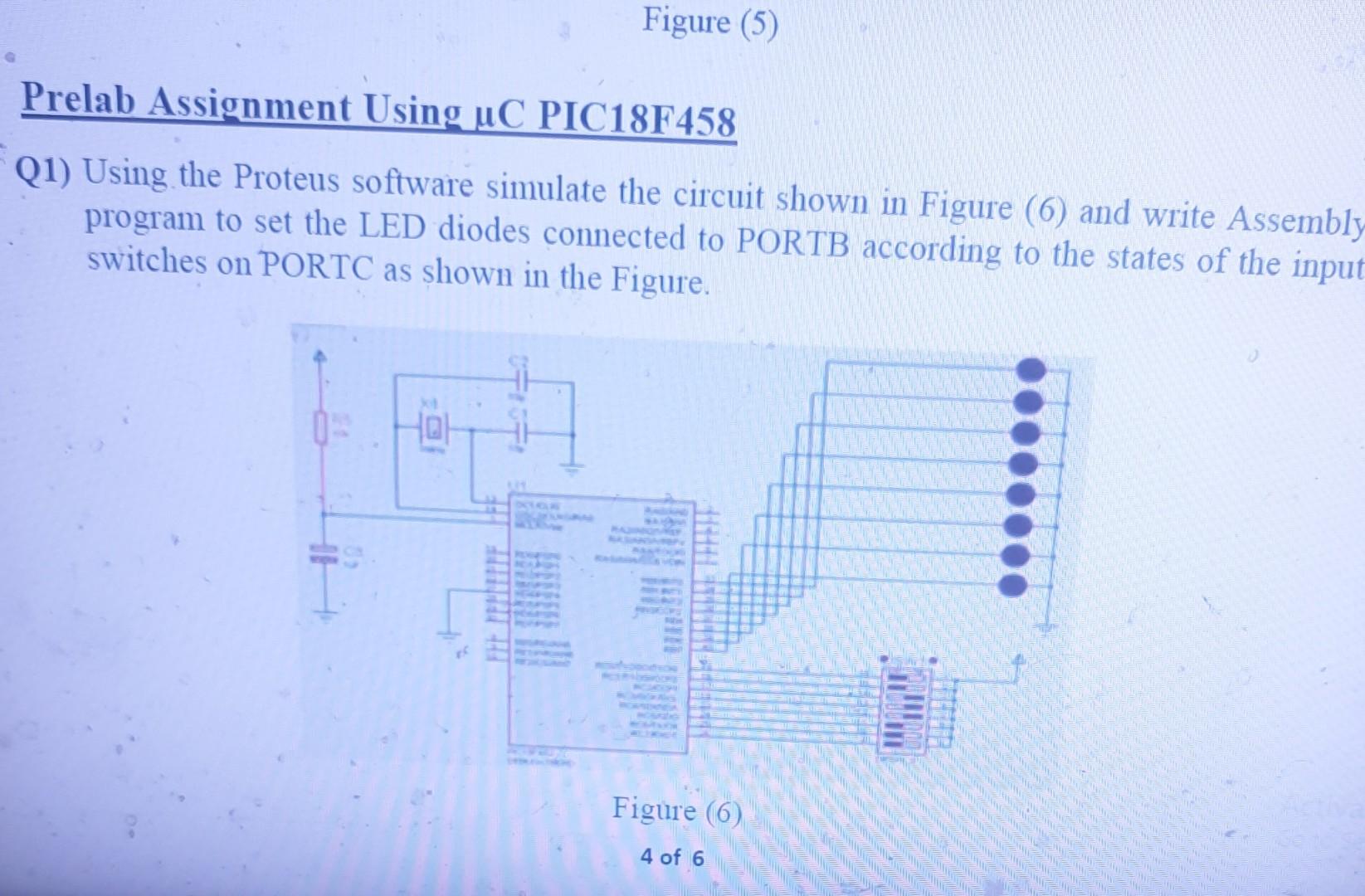 Solved Figure (5) Prelab Assignment Using uC PIC18F458 Q1) | Chegg.com