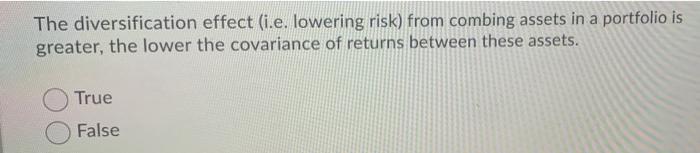 Solved The diversification effect (i.e. lowering risk) from | Chegg.com