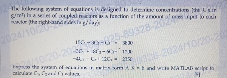 Solved The following system of equations is designed to | Chegg.com