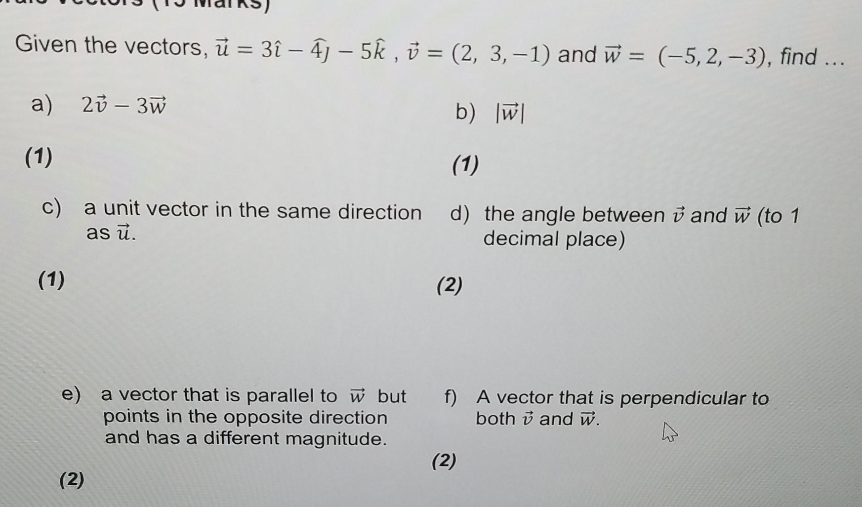 Solved Given the vectors, u=3 ^−4 −5k^,v=(2,3,−1) and | Chegg.com