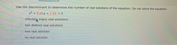 Solved Use the discriminant to determine the number of real | Chegg.com
