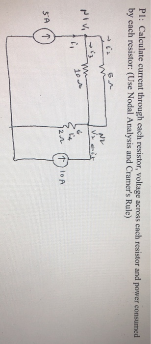 Solved P1: Calculate current through each resistor, voltage | Chegg.com