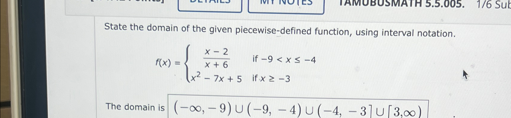 Solved State the domain of the given piecewise-defined | Chegg.com