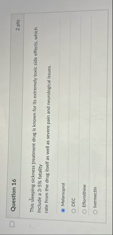 Solved Question 162 ﻿ptsThis sleeping sickness treatment | Chegg.com