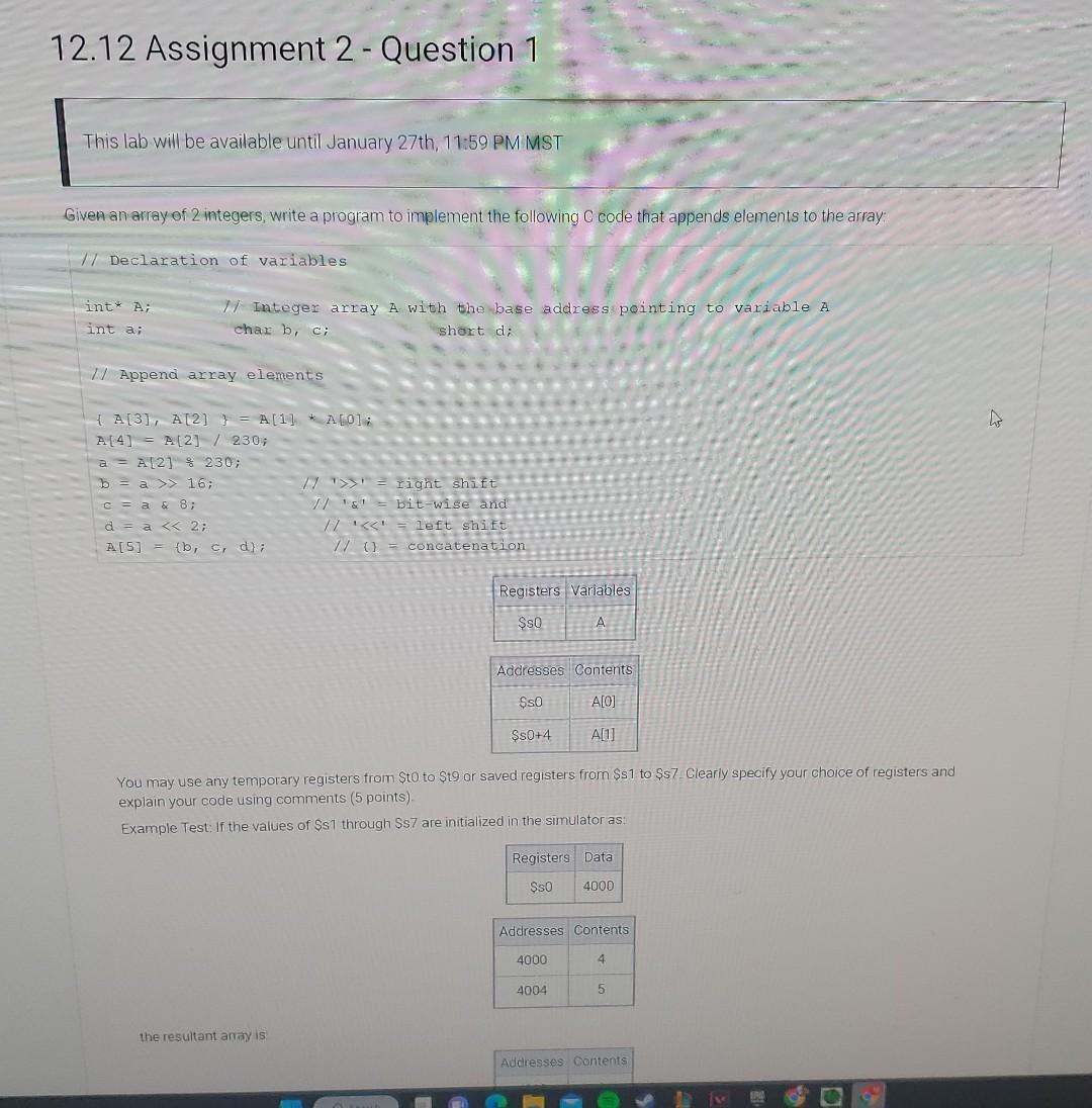 c=a&d=a≪2;A[5]={b,c,d};//′′g′= bit-wise and //}′= | Chegg.com