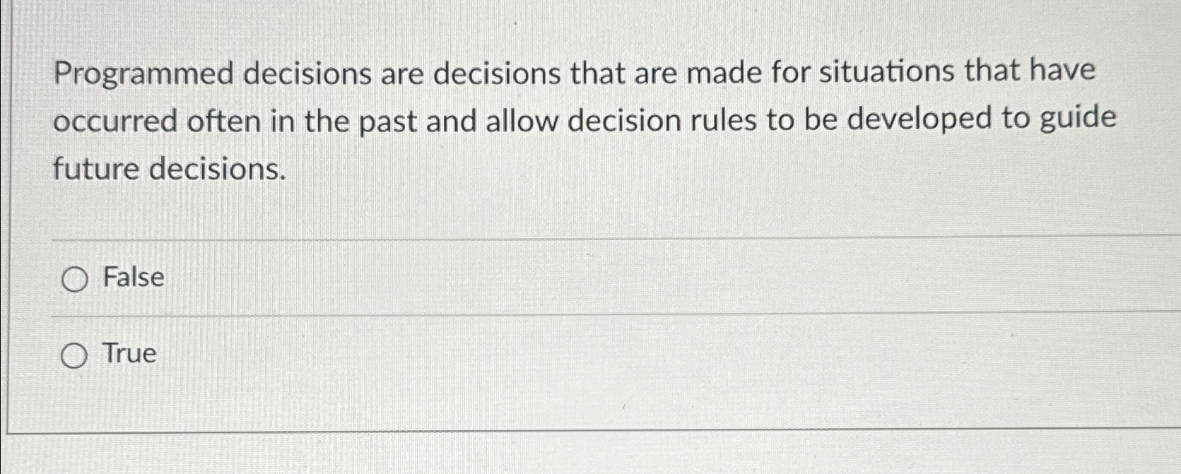 Solved Programmed decisions are decisions that are made for | Chegg.com