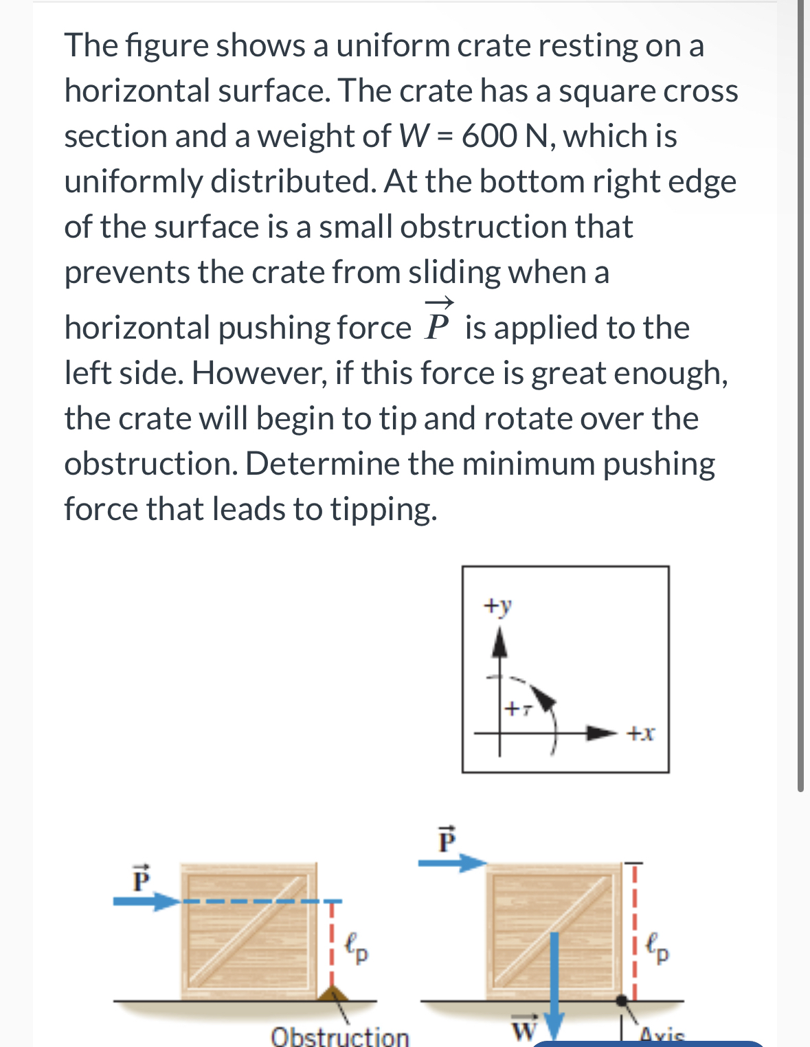 Solved The figure shows a uniform crate resting on a | Chegg.com