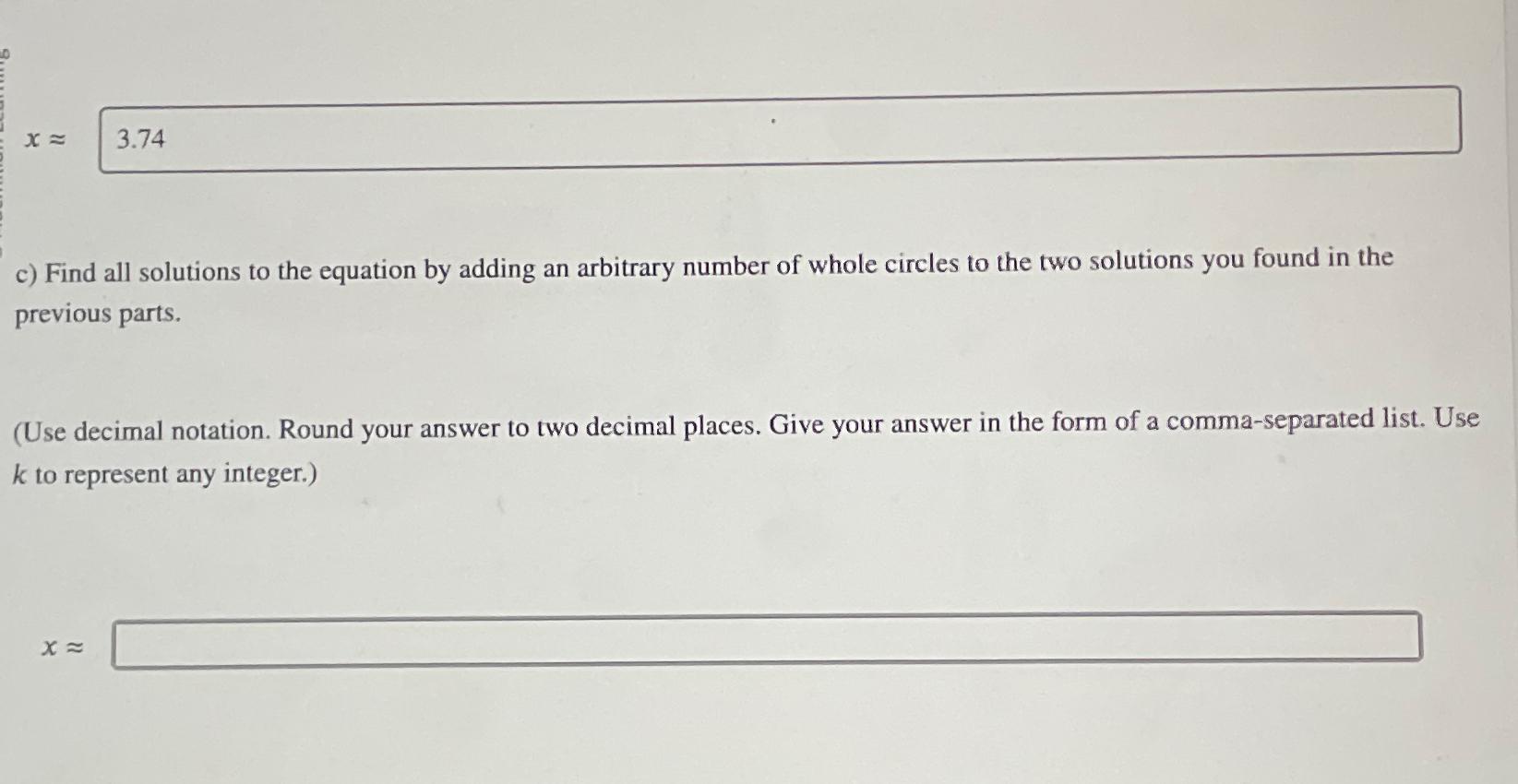 x~~c) ﻿Find all solutions to the equation by adding | Chegg.com