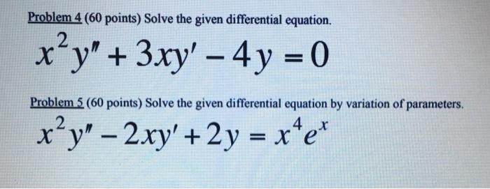 Solved Problem 4 (60 points) Solve the given differential | Chegg.com Solved Problem 4 (60 points) Solve the given differential | Chegg.com