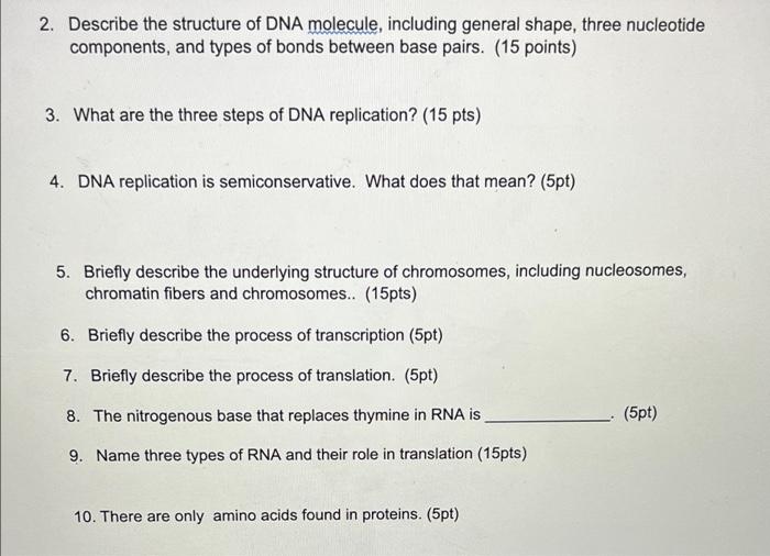 Solved 2. Describe the structure of DNA molecule, including | Chegg.com